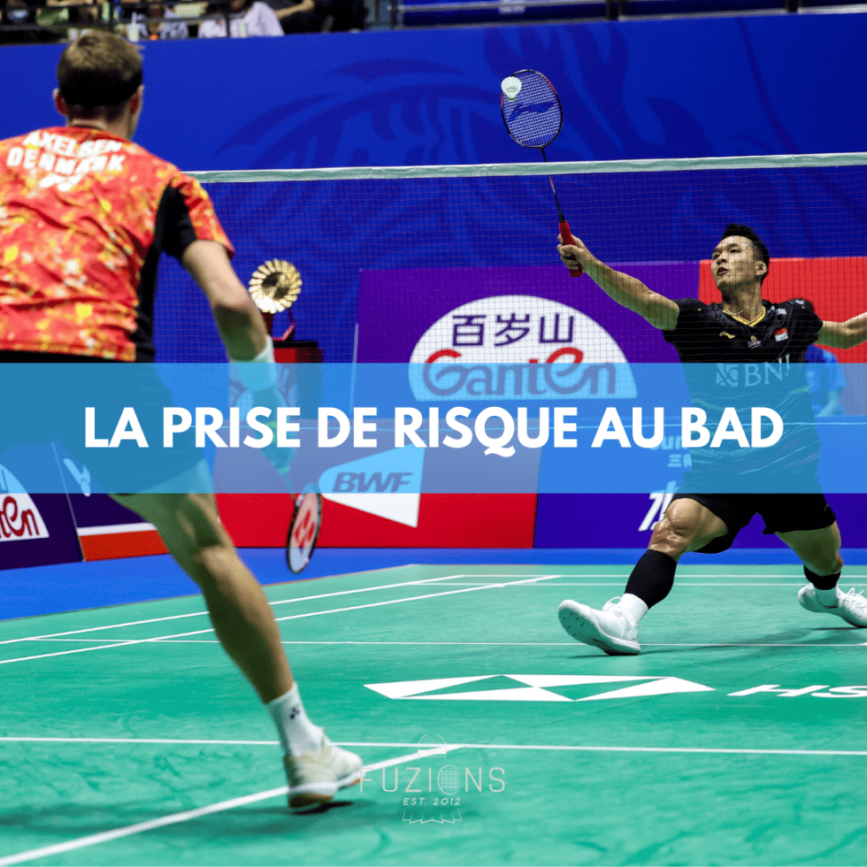 La prise de risque au bad - Fuzions badminton